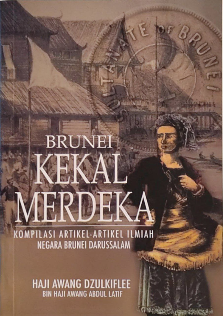 Brunei Kekal Merdeka – dBookHaus